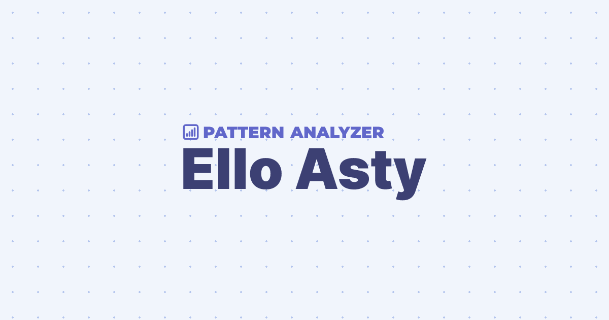 Ello Asty | Pattern Analyzer
